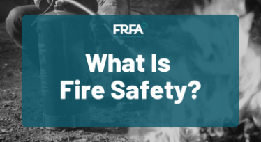 What Is Fire Safety?